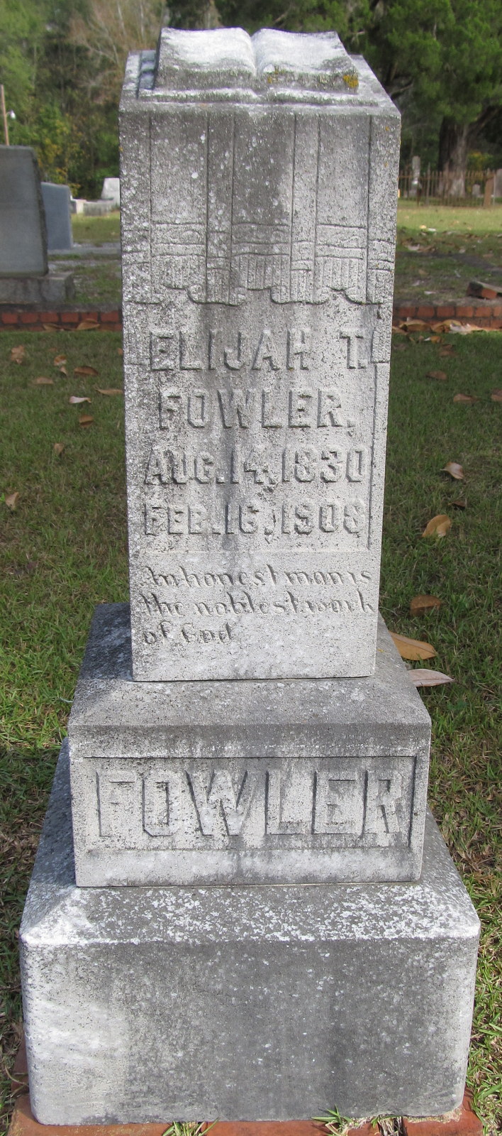ELIJAH T. FOWLER (1830-1908) son of Thomas G. Fowler & Susannah Hames ...